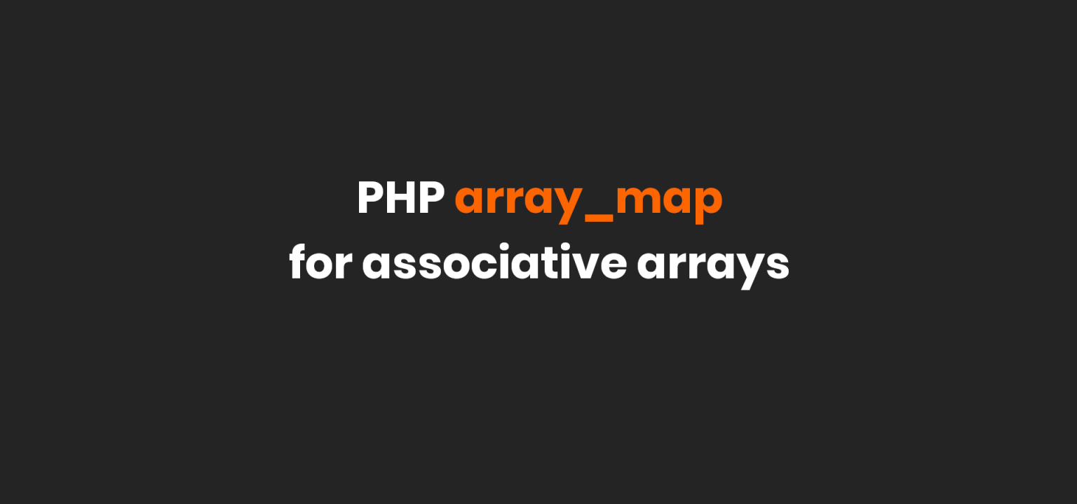 PHP array_map for associative array - Fast Tips